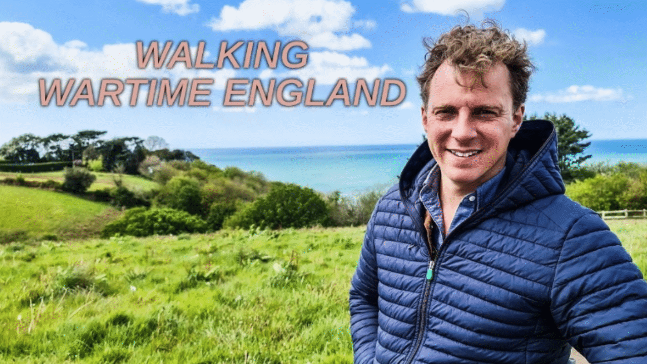 Walking Wartime England - Airs 5:30 PM 13 May 2023 on SBS ONE - ClickView