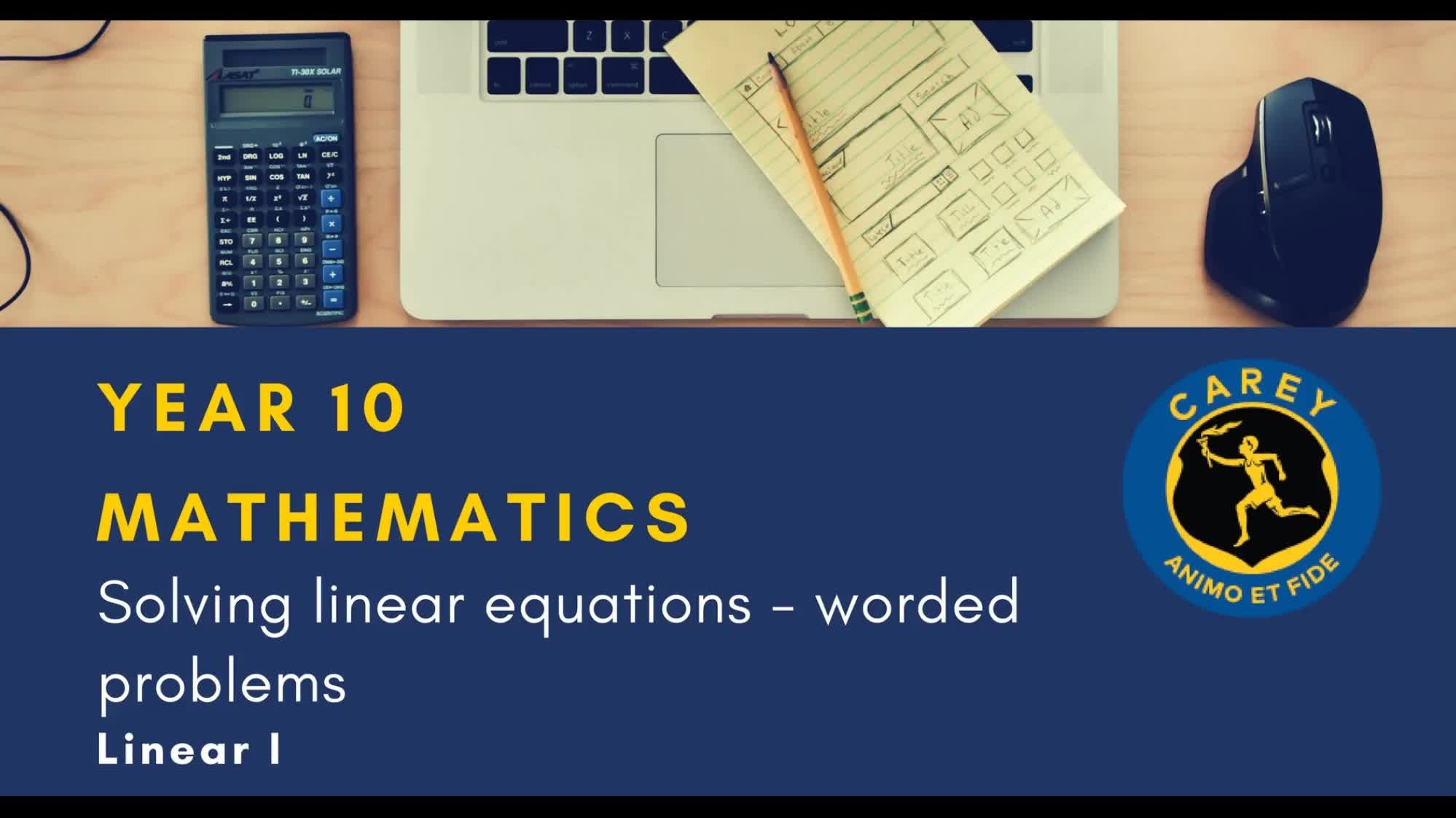 10 - Linear - Solving linear equations (worded problems).mp4 - ClickView