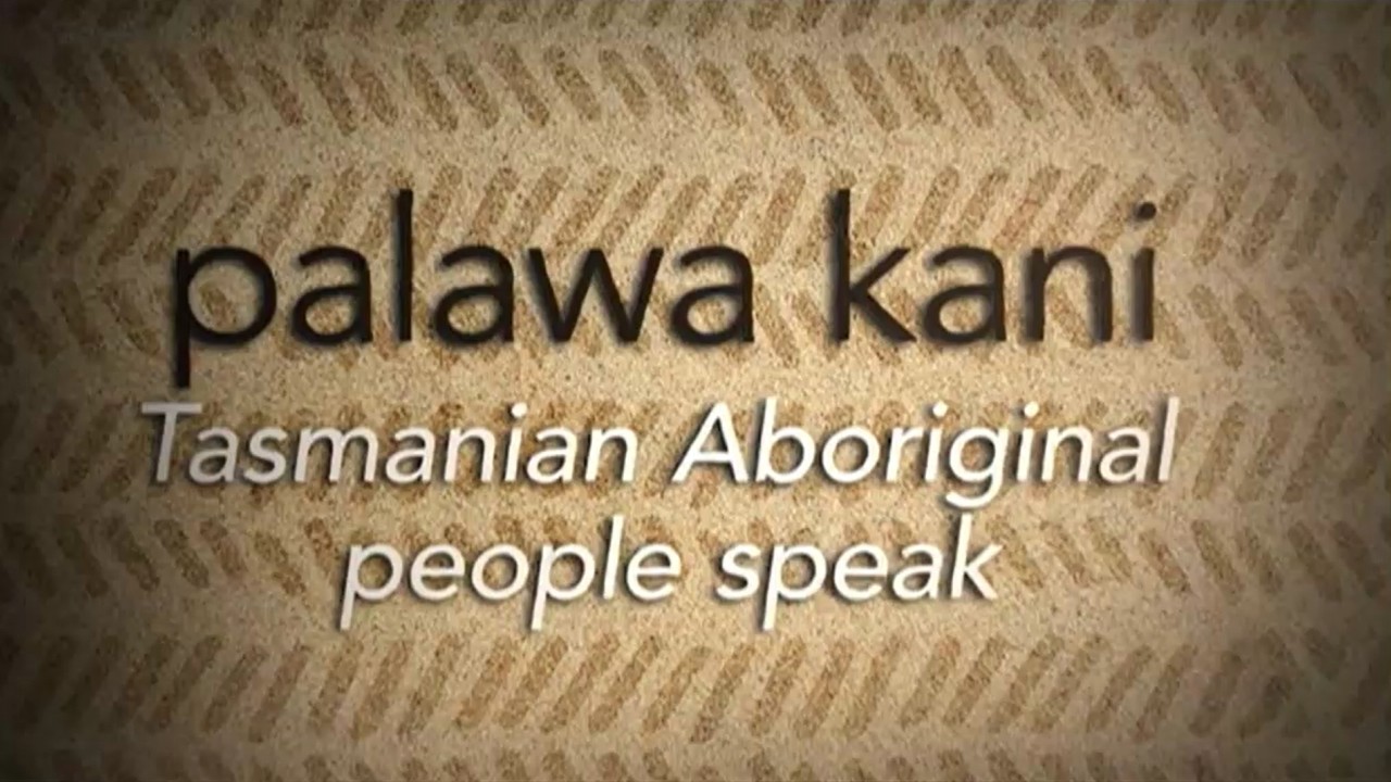 Palawa Kani - 05/11/2019 Video & Resources | ClickView