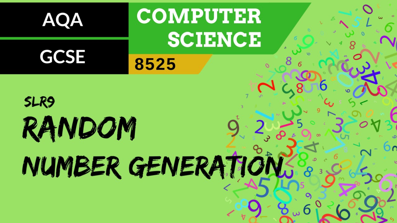 GCSE AQA SLR9 Random number generation - Ther... - ClickView