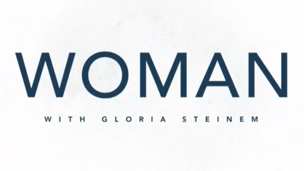 Woman with Gloria Steinem - Airs 2:00 PM 11 Mar 2020 on SBS ONE - ClickView