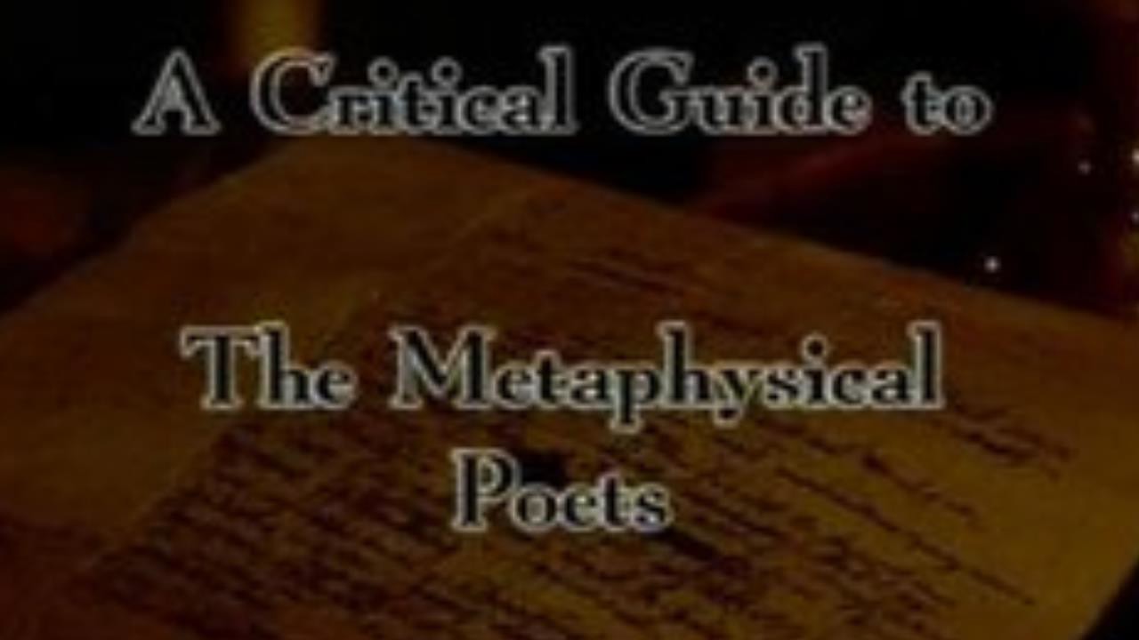 A Critical Guide To The Metaphysical Poets - ClickView