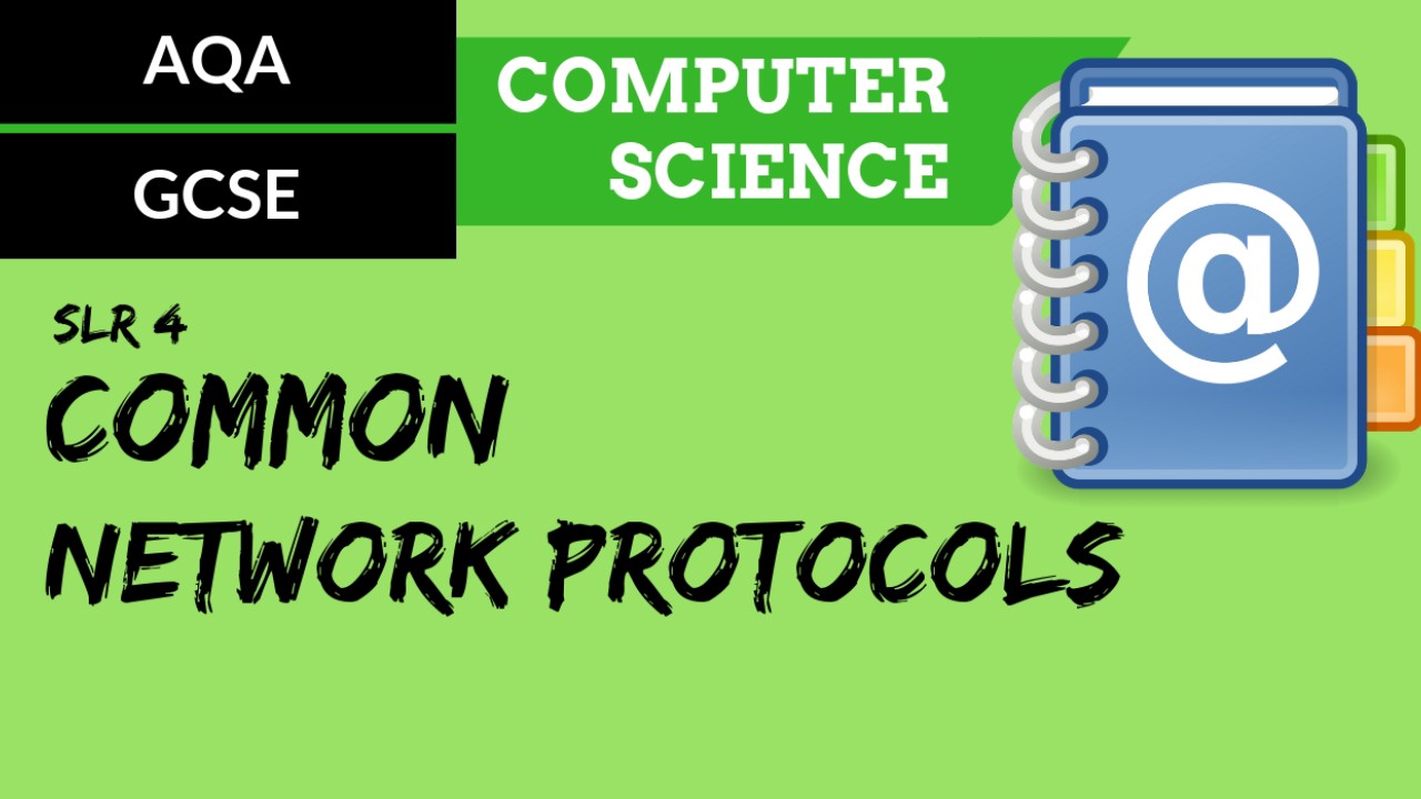 AQA GCSE SLR4 Common Network Protocols - This... - ClickView