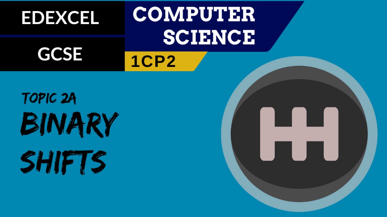 GCSE EDEXCEL Topic 2A Binary Shifts - An arit... - ClickView