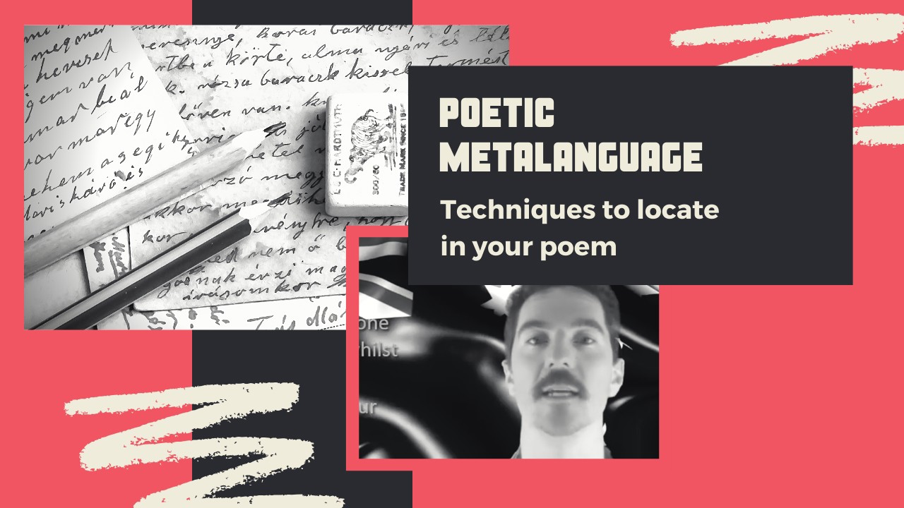 Poetic Metalanguage - Techniques to locate in your poem - ClickView