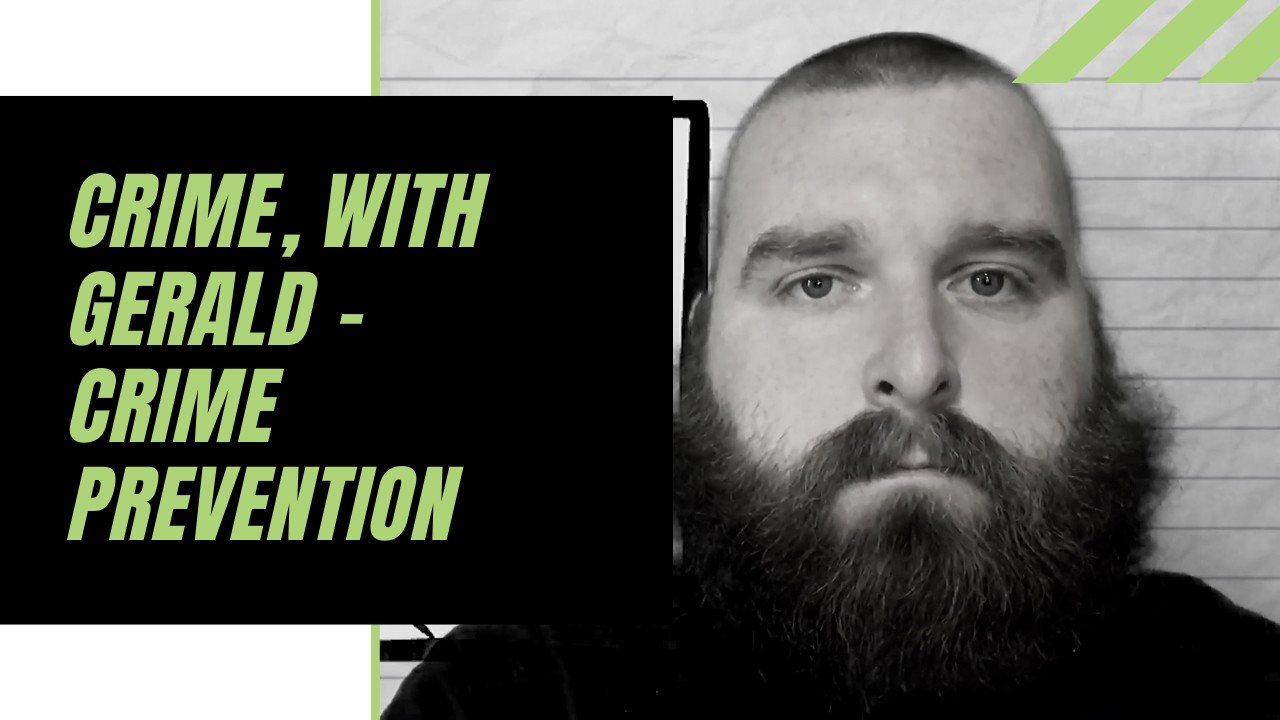 Crime, with Gerald - Crime Prevention - In th... - ClickView