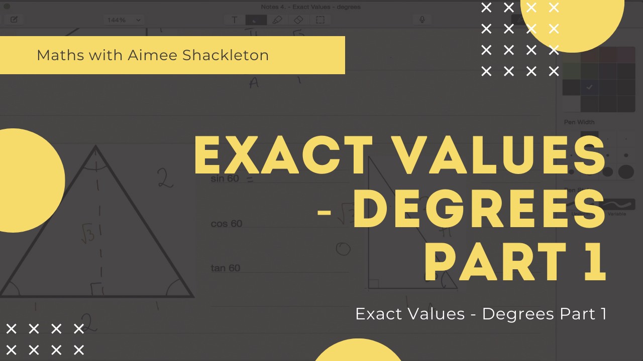 Exact Values - Degrees Part 1 - Exact values... - ClickView