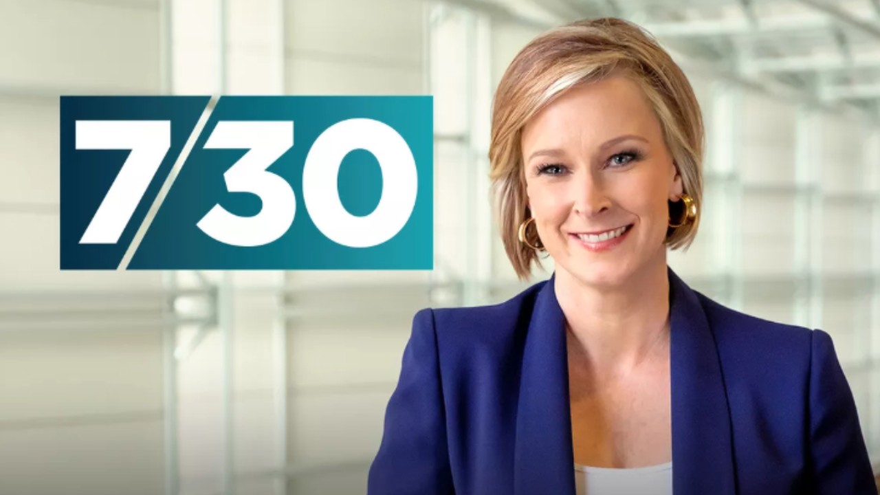 7.30 - Airs 7:30 PM 6 May 2020 on ABC - ClickView