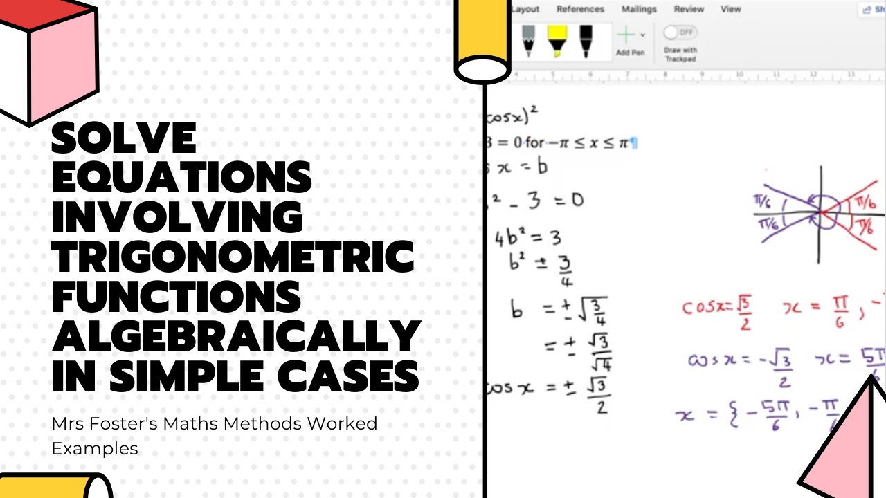 Solve Equations Involving Trigonometric Functions Algebraically in ...
