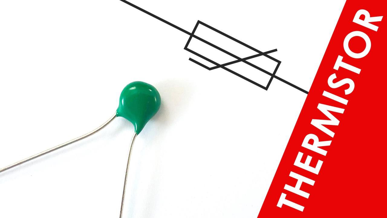 Thermistor - This semiconductor changes its r... - ClickView