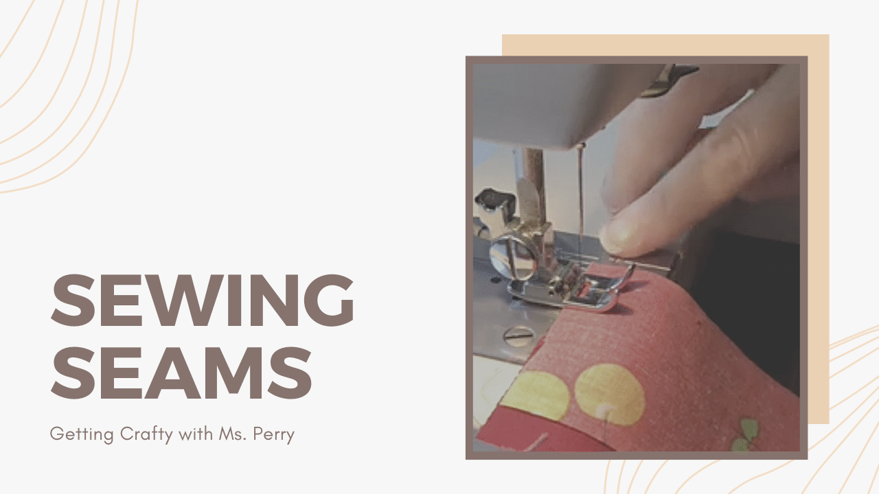 Sewing - Seams - Practise sewing some basic s... - ClickView