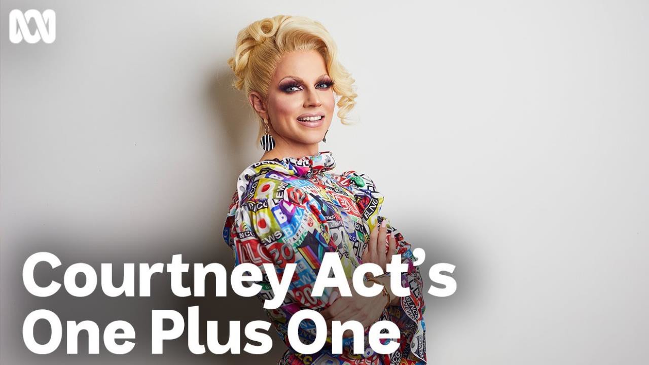 Courtney Act's One Plus One - Airs 9:35 PM 25 Aug 2022 on ABCTV HD - ClickView