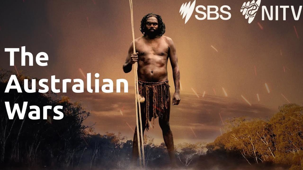 The Australian Wars - Airs 7:30 PM 21 Sep 2022 on SBS ONE HD - ClickView