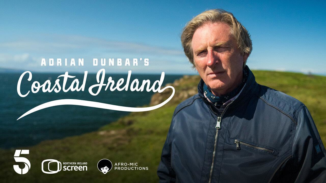 Adrian Dunbar’s Coastal Ireland - Airs 8:00 PM 23 Nov 2022 on Channel 5 HD - ClickView