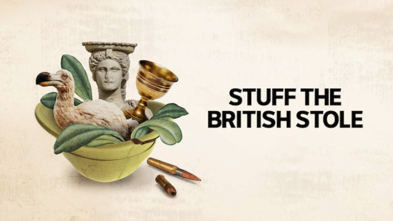 Stuff the British Stole - Airs 8:01 PM 6 Dec 2022 on ABCTV HD - ClickView
