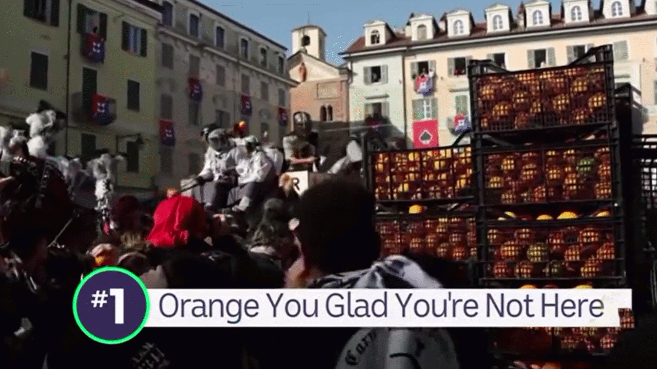 Orange Battle - Here in Italy, folks have bee... - ClickView