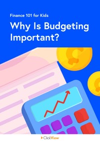 Why Is Budgeting Important Video Resources Clickview