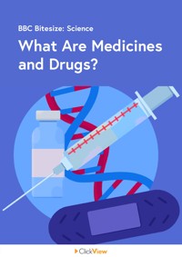 What Are Medicines and Drugs? Video & Resources | ClickView