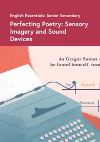 Perfecting Poetry: Sensory Imagery and Sound Devices | ClickView