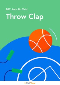 Throw Clap Video & Resources | ClickView