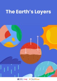 The Earth’s Layers Video & Resources | ClickView