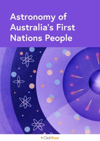 Astronomy of Australia's First Nations People | ClickView