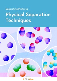 Physical Separation Techniques Video & Resources | ClickView