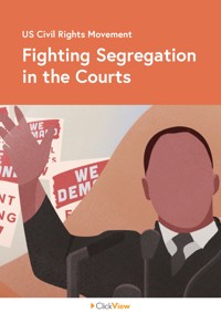 Fighting Segregation in the Courts | ClickView