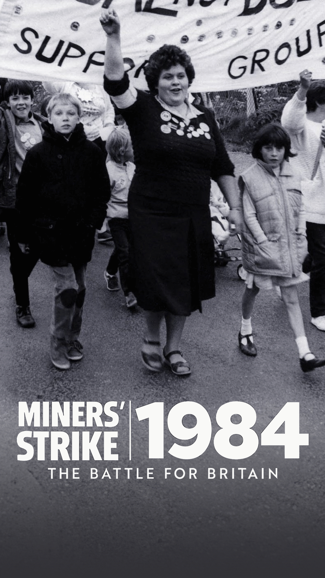 Miners' Strike 1984: The Battle For Britain | ClickView