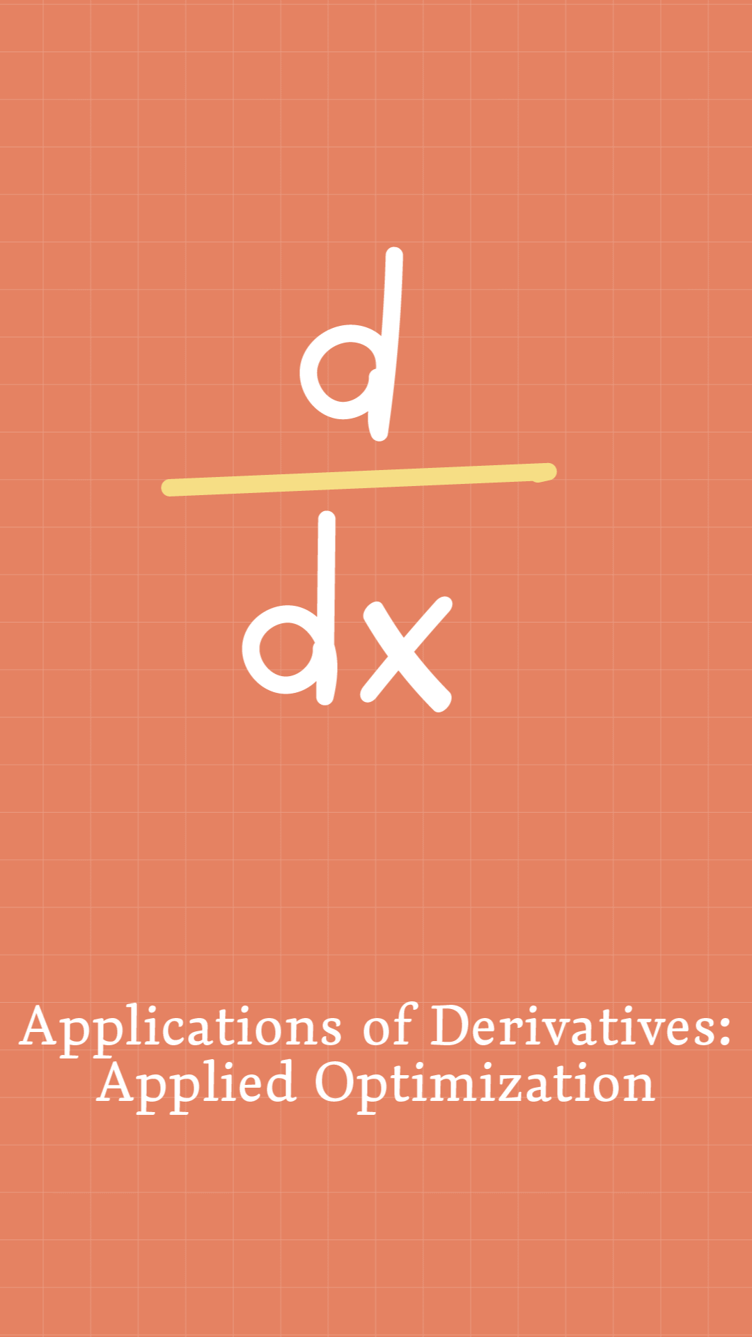 Applications of Derivatives: Applied Optimization | ClickView