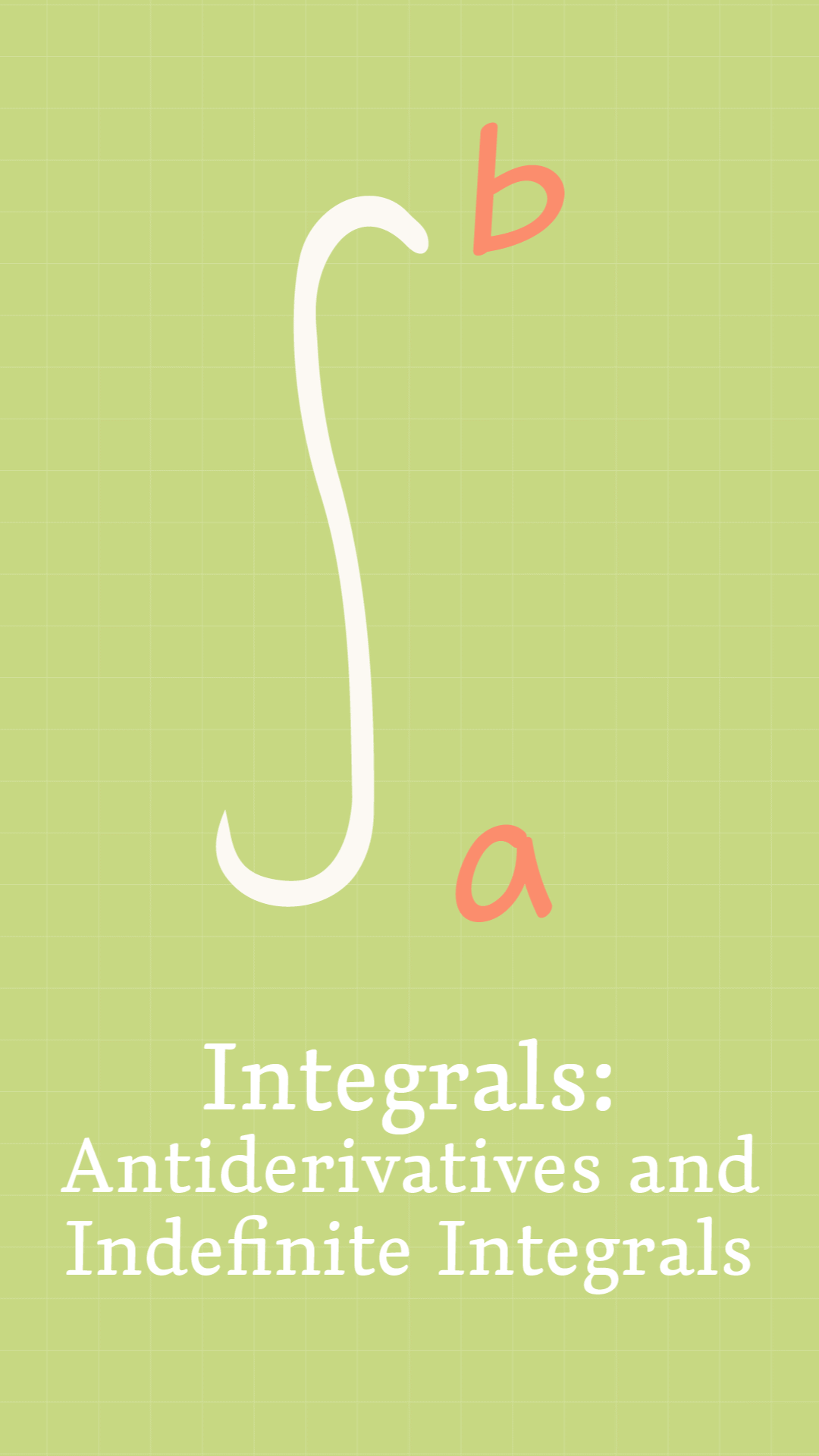 Integrals: Antiderivatives and Indefinite Integrals | ClickView