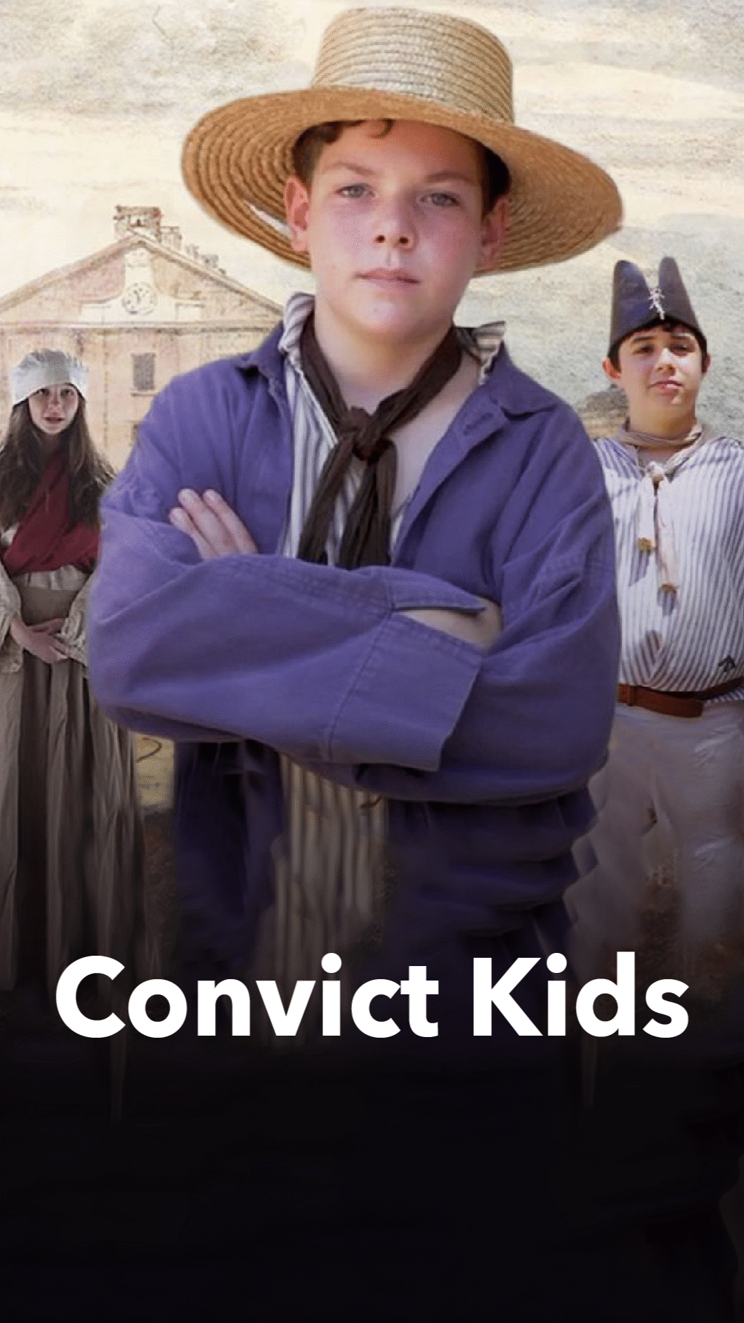 Convict Kids - ClickView