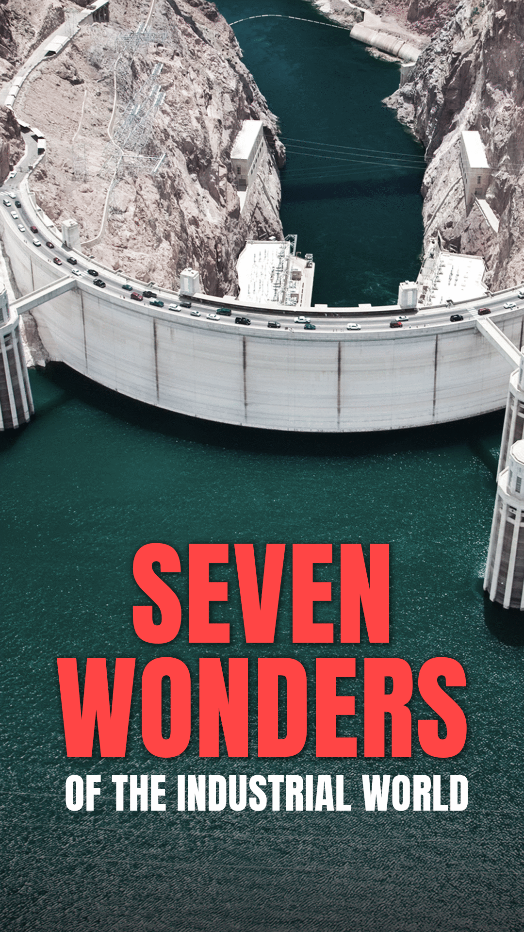 Seven Wonders of the Industrial World | ClickView