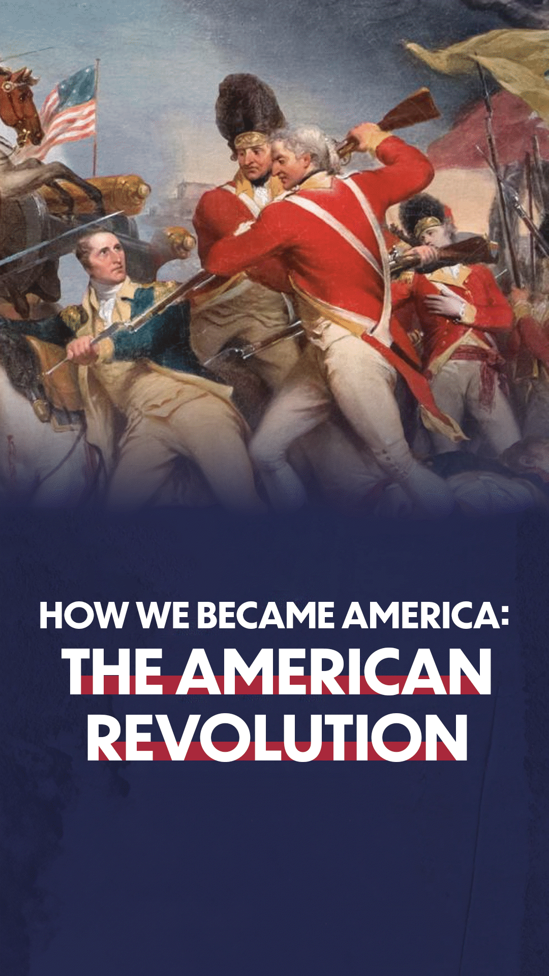 How We Became America: The American Revolution | ClickView