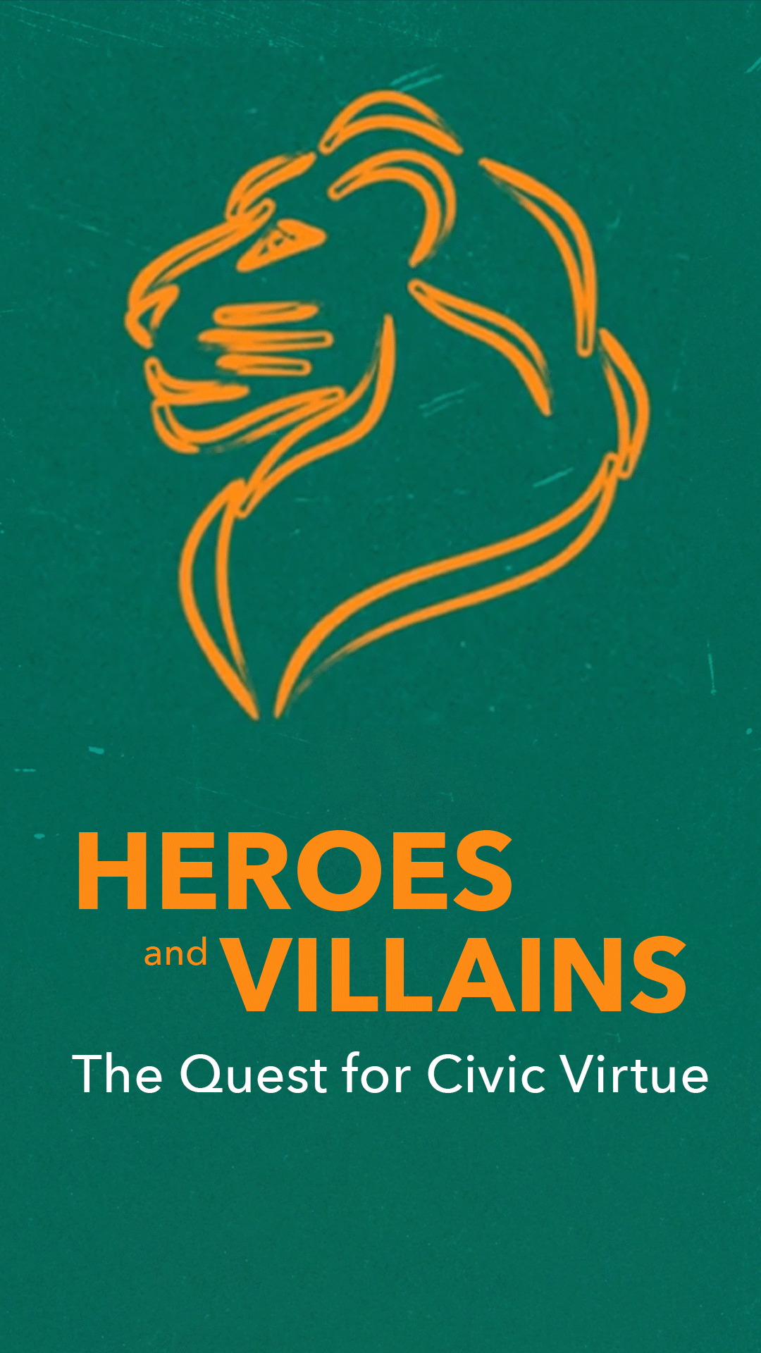 Heroes and Villains: The Quest for Civic Virtue | ClickView