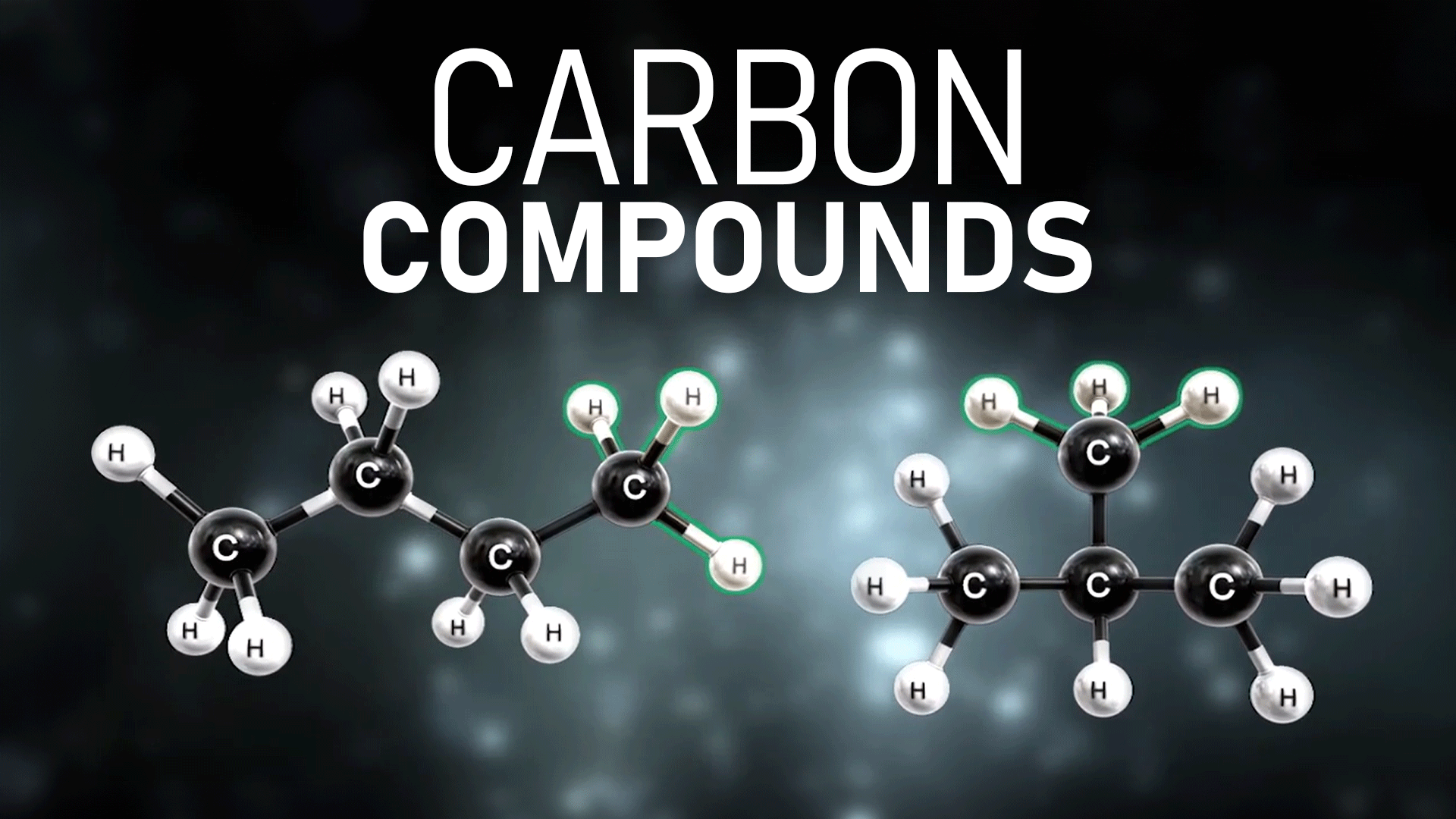 Introduction to Carbon Compounds - ClickView