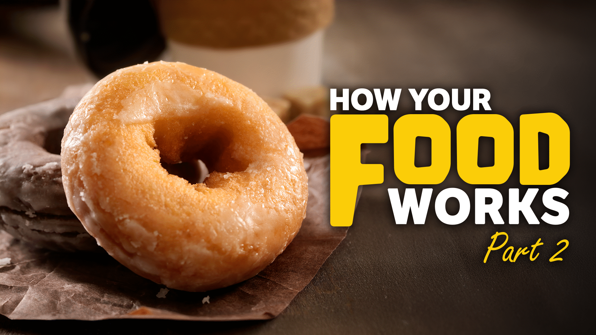 How Your Food Works: Part 2 Video & Resources | ClickView