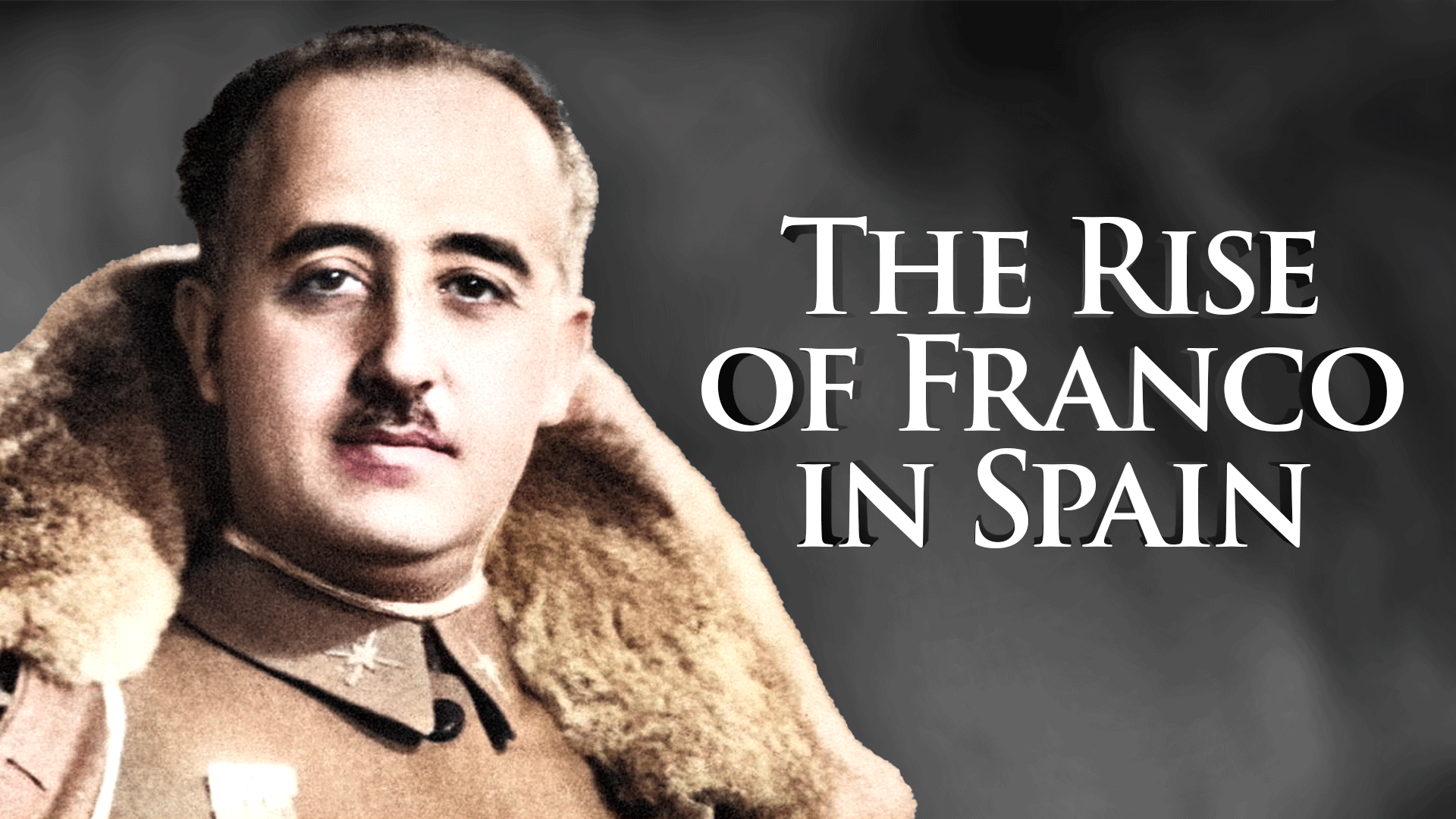 The Rise of Franco in Spain - ClickView