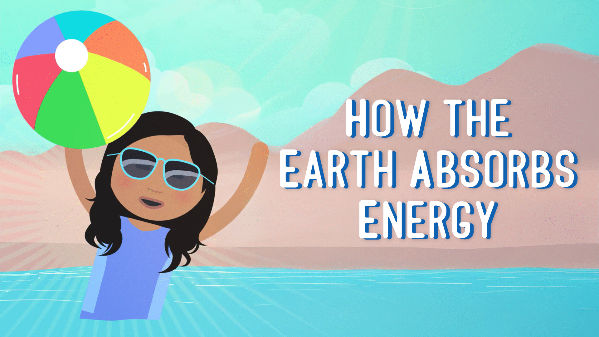 Land vs Water (Absorbing the Sun's Energy) | ClickView