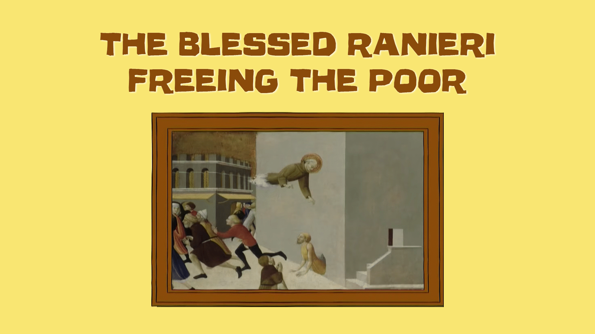 The Blessed Ranieri Freeing the Poor from a Prison in Florence | ClickView