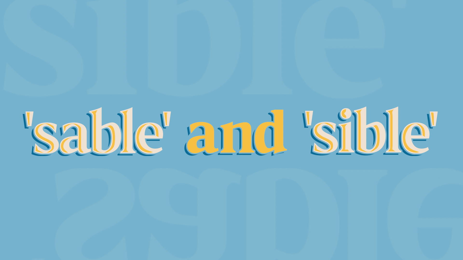 Adjectives Ending ‘sable’ and ‘sible' | ClickView