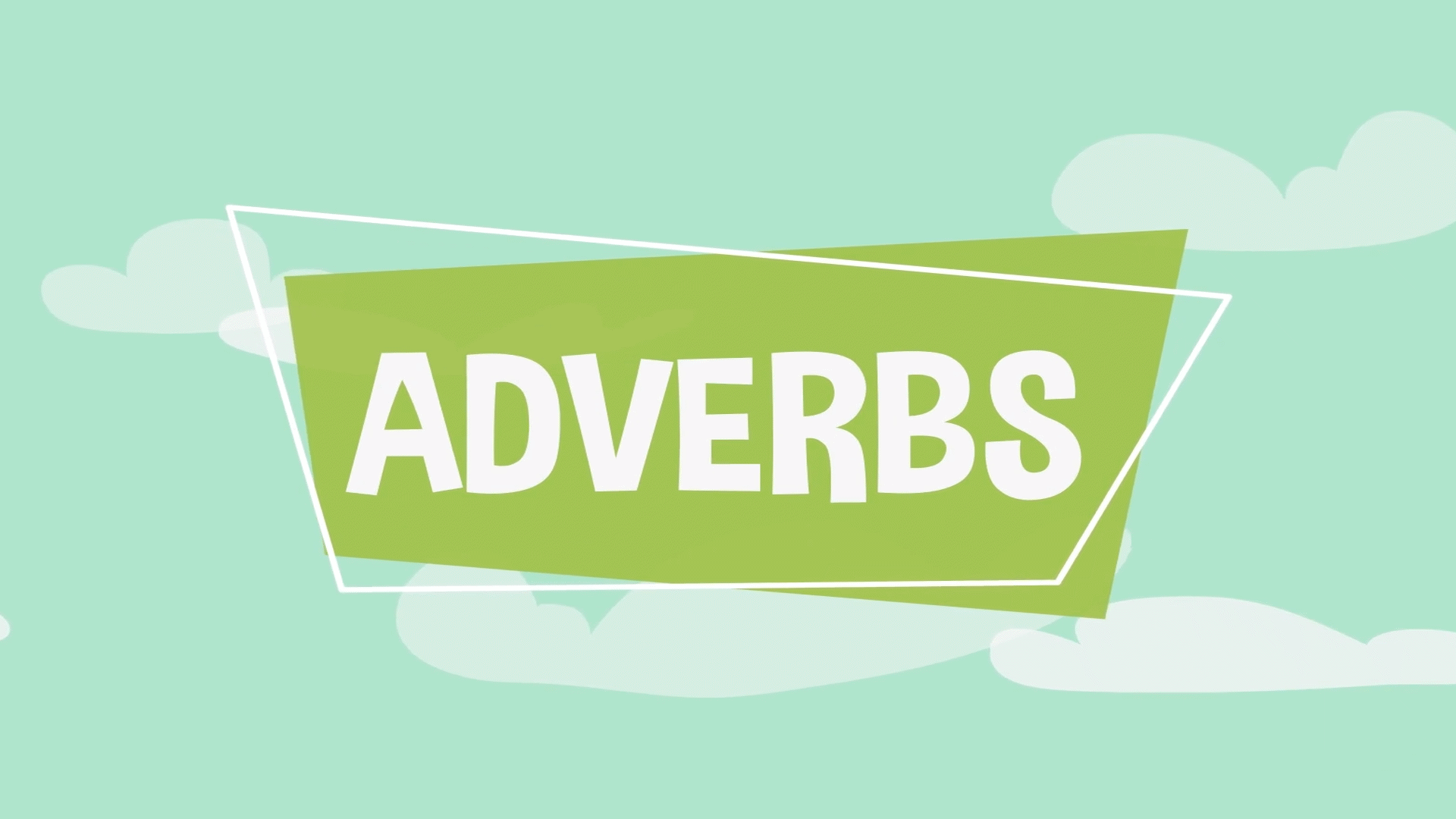 Adverbs Video & Resources | ClickView