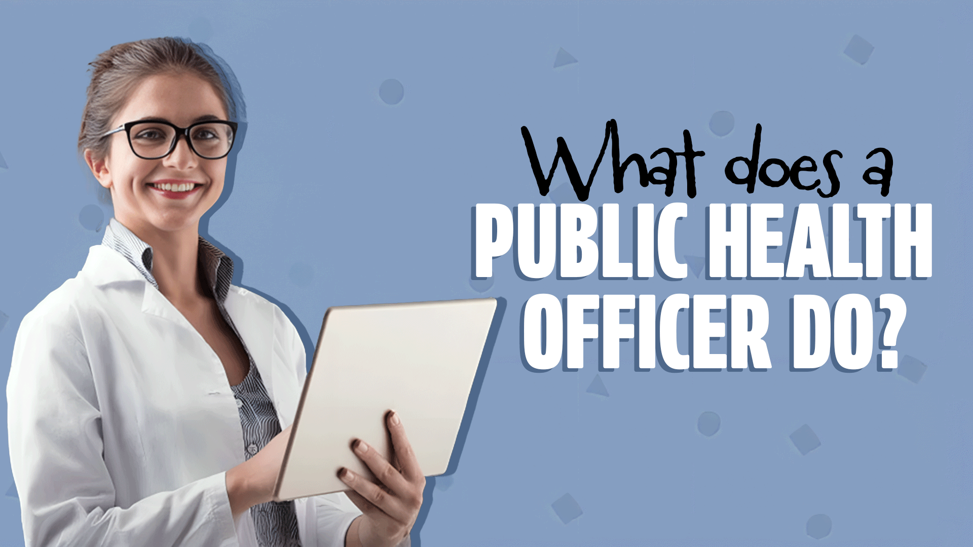 Tracking Populations and Resources... With a Public Health Officer ...