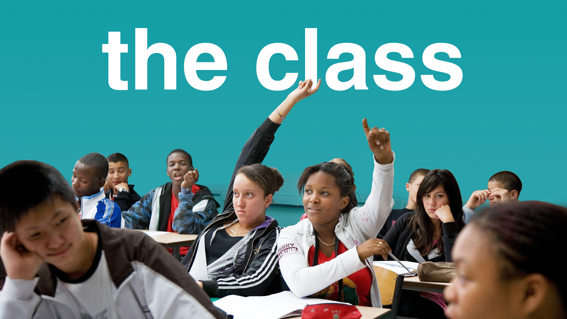 The Class (Entre les murs) Video & Resources | ClickView