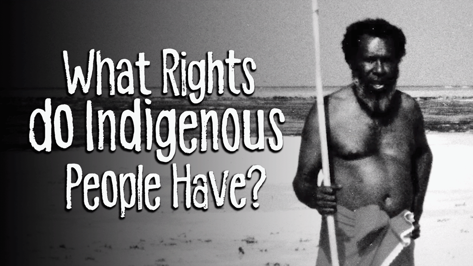 United Nations Declaration on the Rights of Indigenous Peoples | ClickView