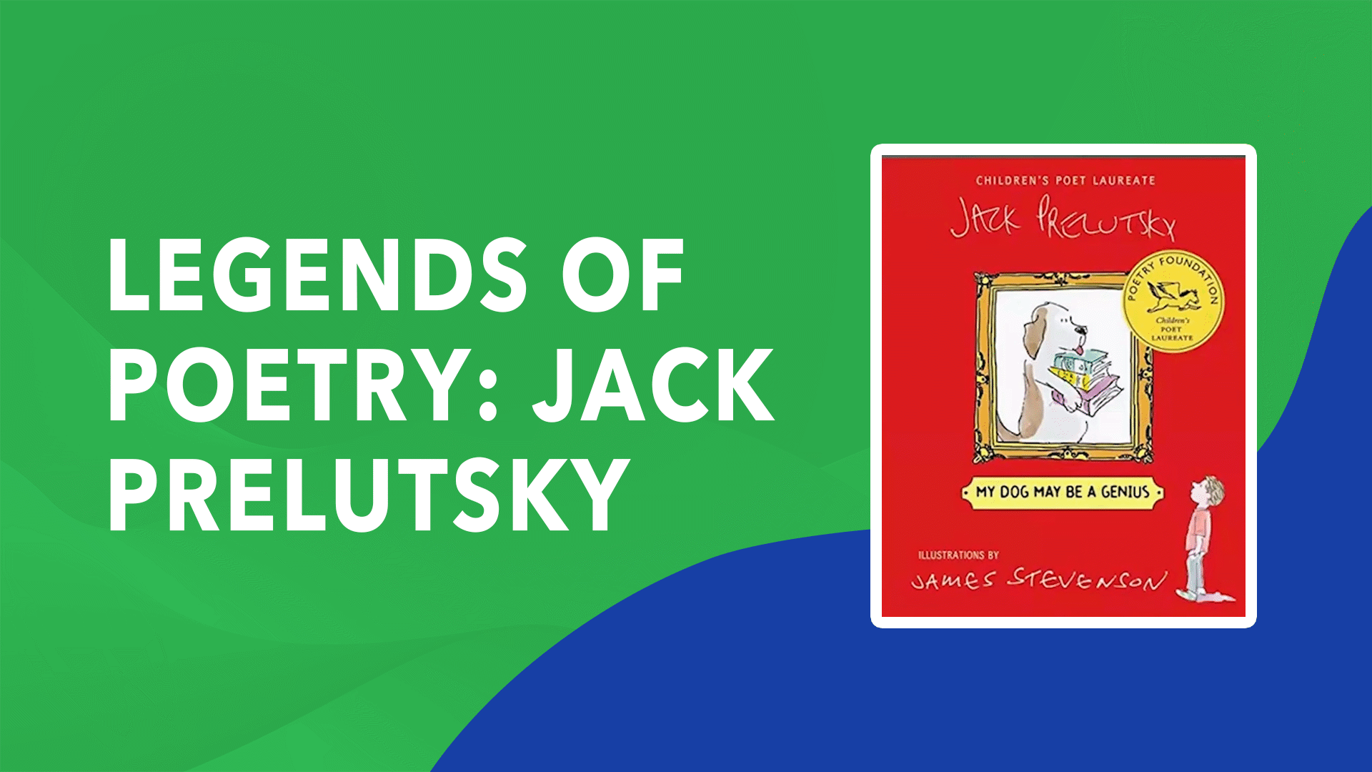 Legends of Poetry: Jack Prelutsky | Streamable Learning