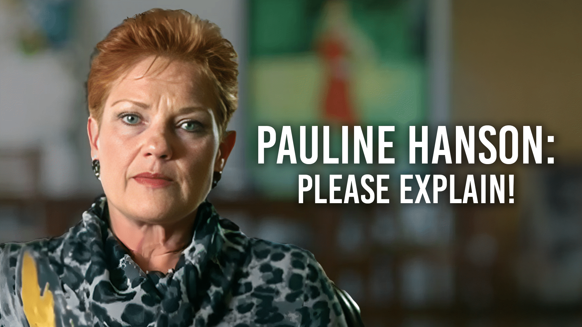 Pauline Hanson: Please Explain! Video & Resources | ClickView