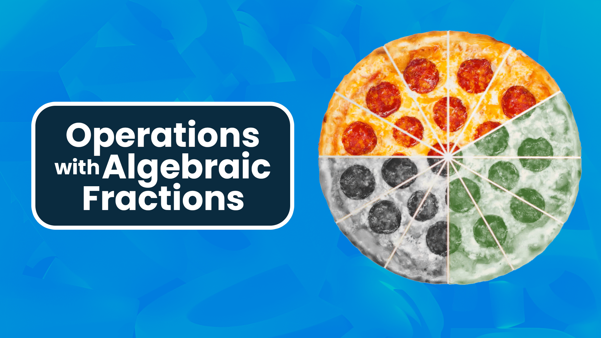 Operations with Algebraic Fractions | ClickView