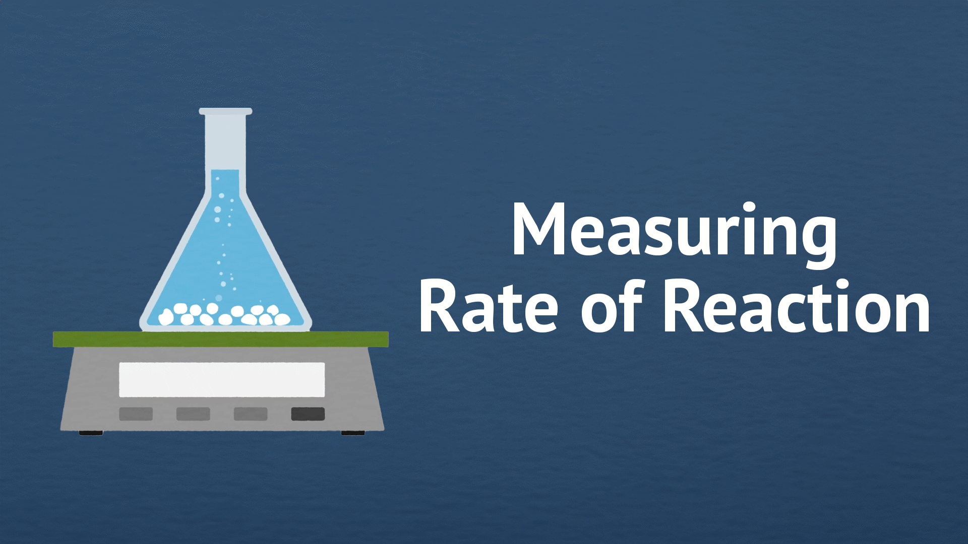 What Are the Methods to Measure Rate of Reaction? | ClickView
