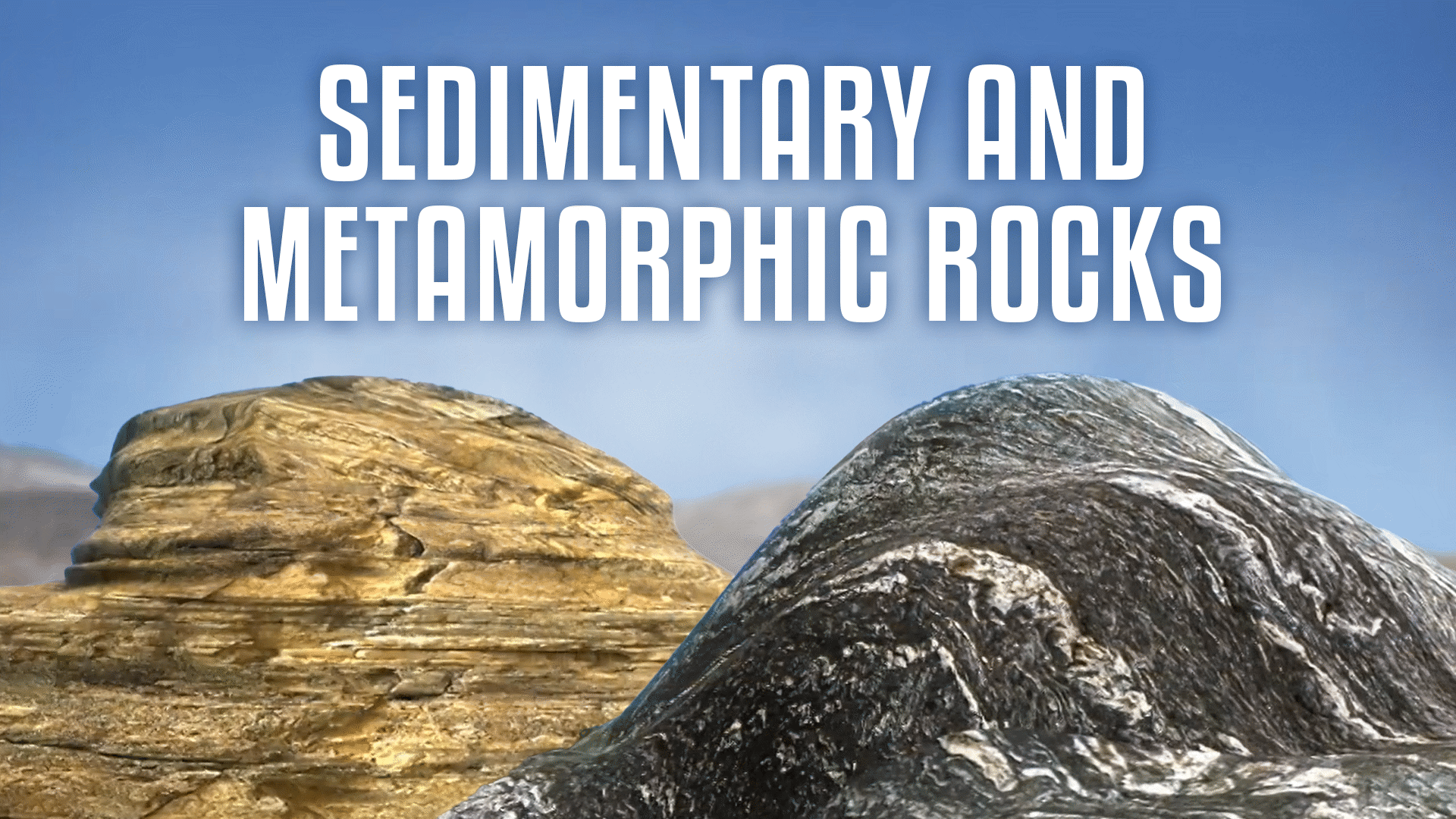 Sedimentary and Metamorphic Rocks | ClickView